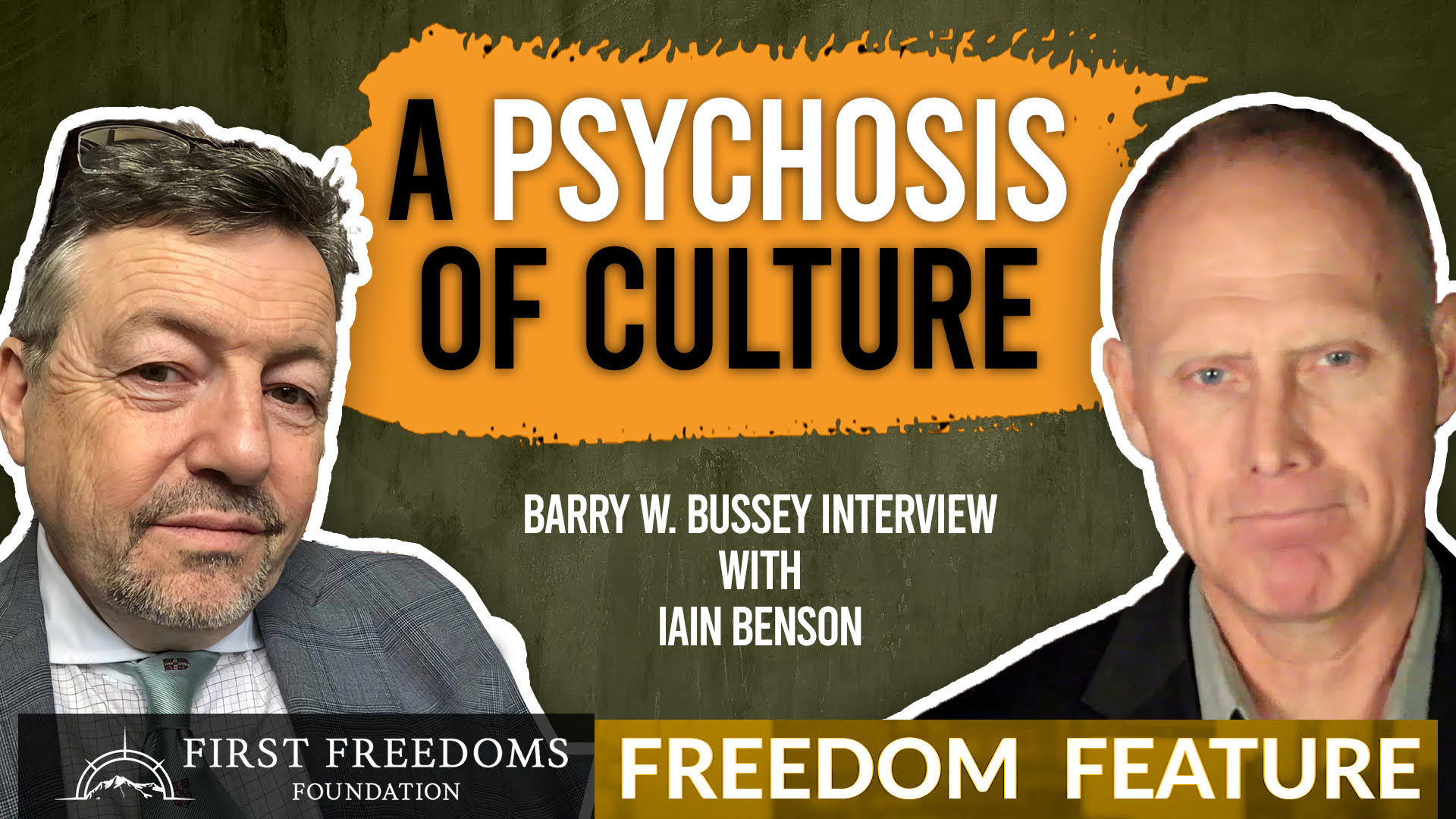 A Psychosis of Culture - Freedom Feature with Iain Benson - FIRST ...