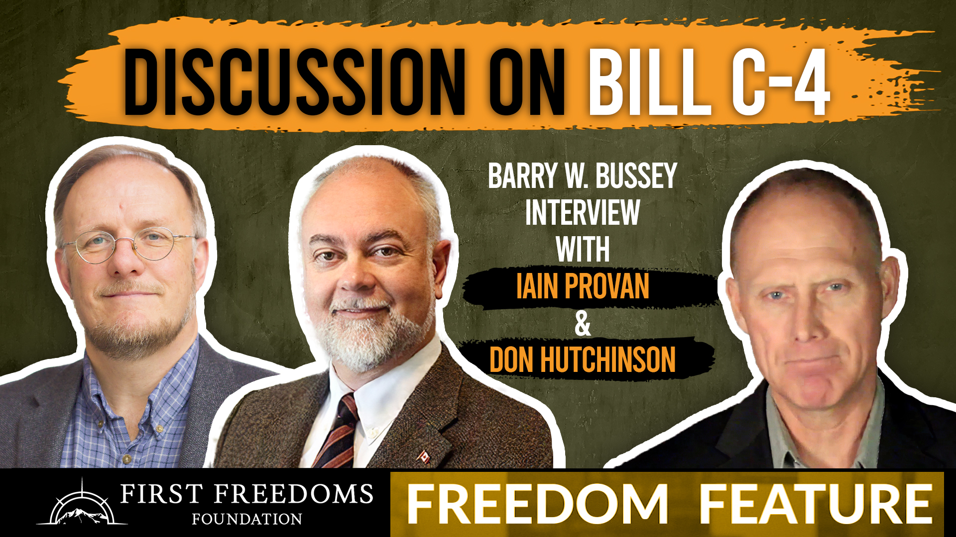 Freedom Feature: Interview on Bill C-4 - FIRST FREEDOMS FOUNDATION