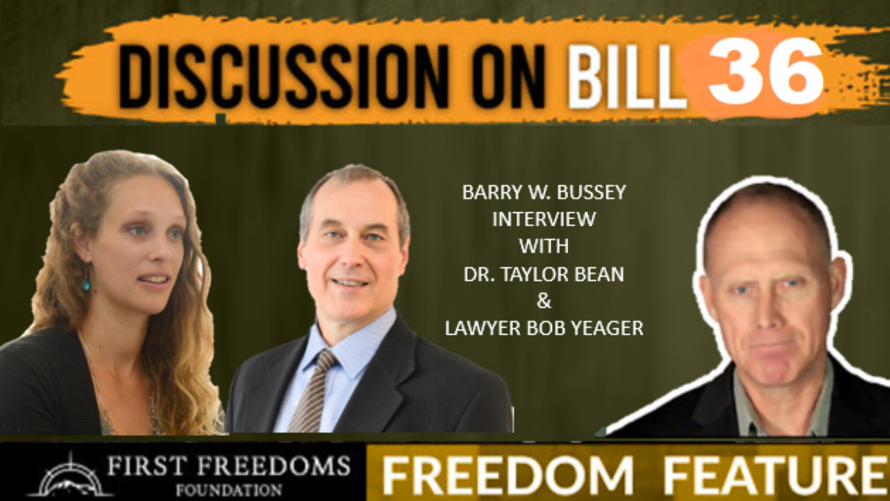 Discussion on Bill 36 - Interview with Dr. Taylor Bean and Lawyer Bob ...