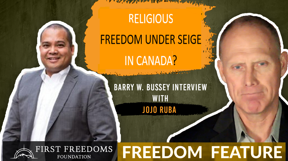 Religious Freedom Under Siege in Canada? Interview with Jojo Ruba ...
