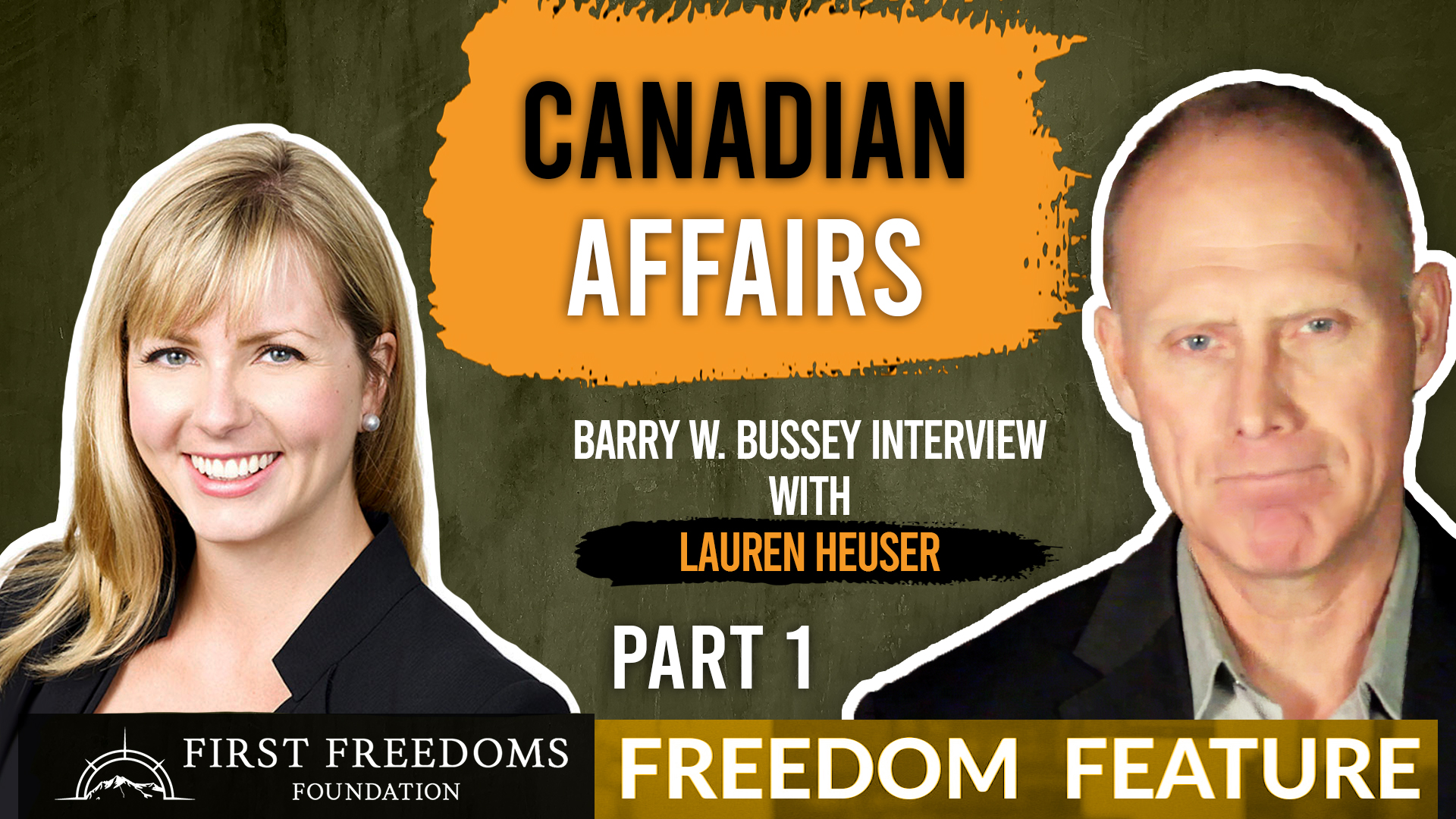 Part One: Canadian Affairs - Interview with Lauren Heuser - FIRST ...