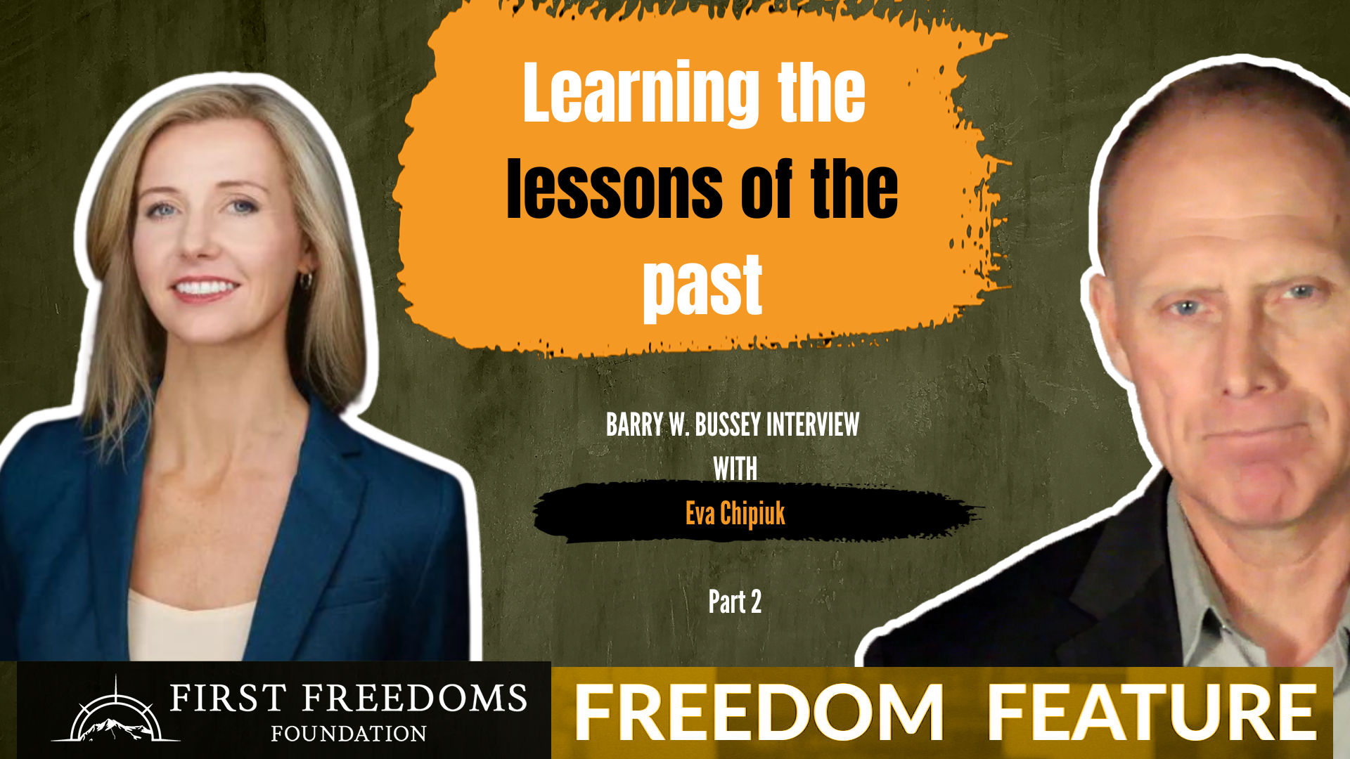 Pt 2 – Learning the Lessons of the Past – Eva Chipiuk - FIRST FREEDOMS ...
