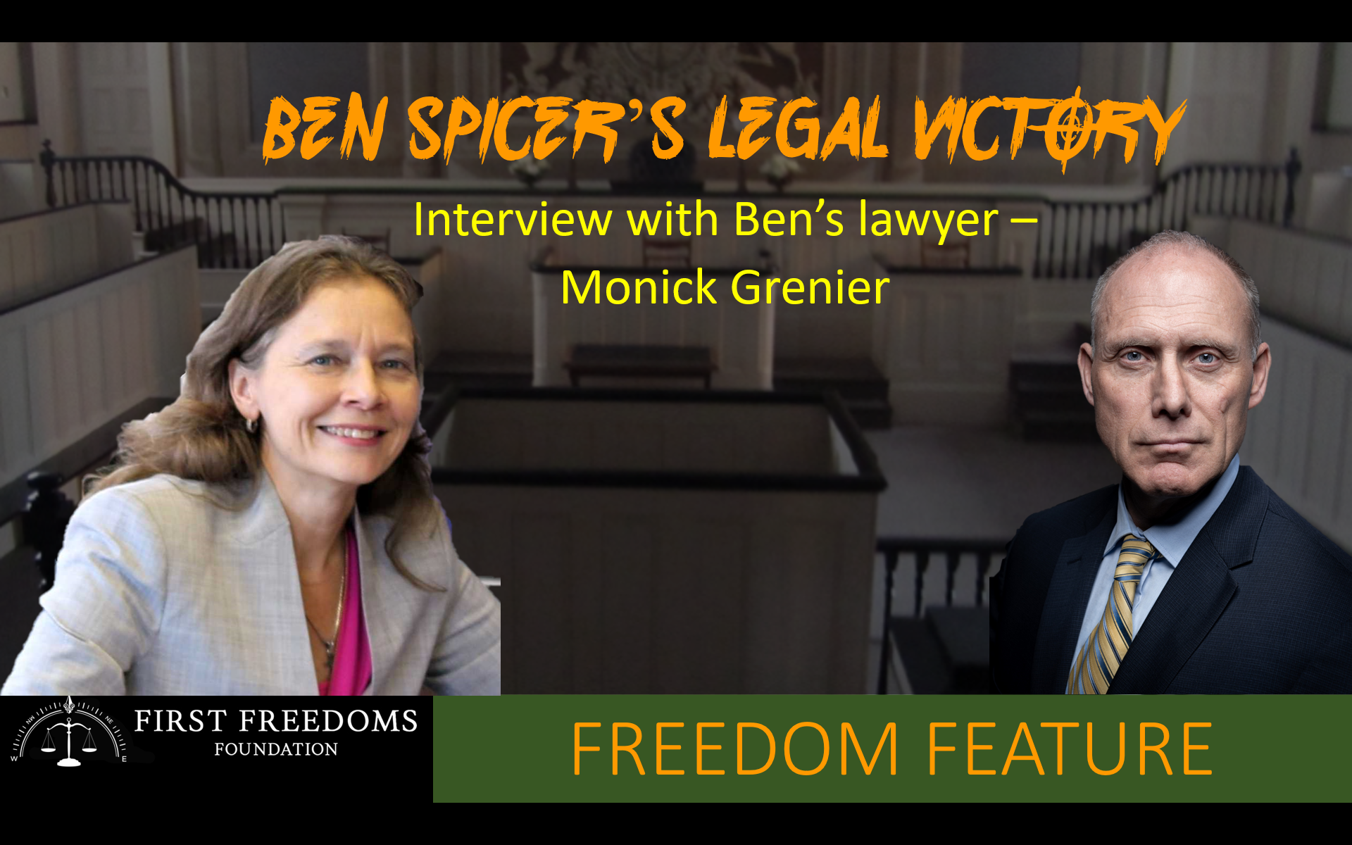 Ben Spicer’s Victory At Court - FIRST FREEDOMS FOUNDATION